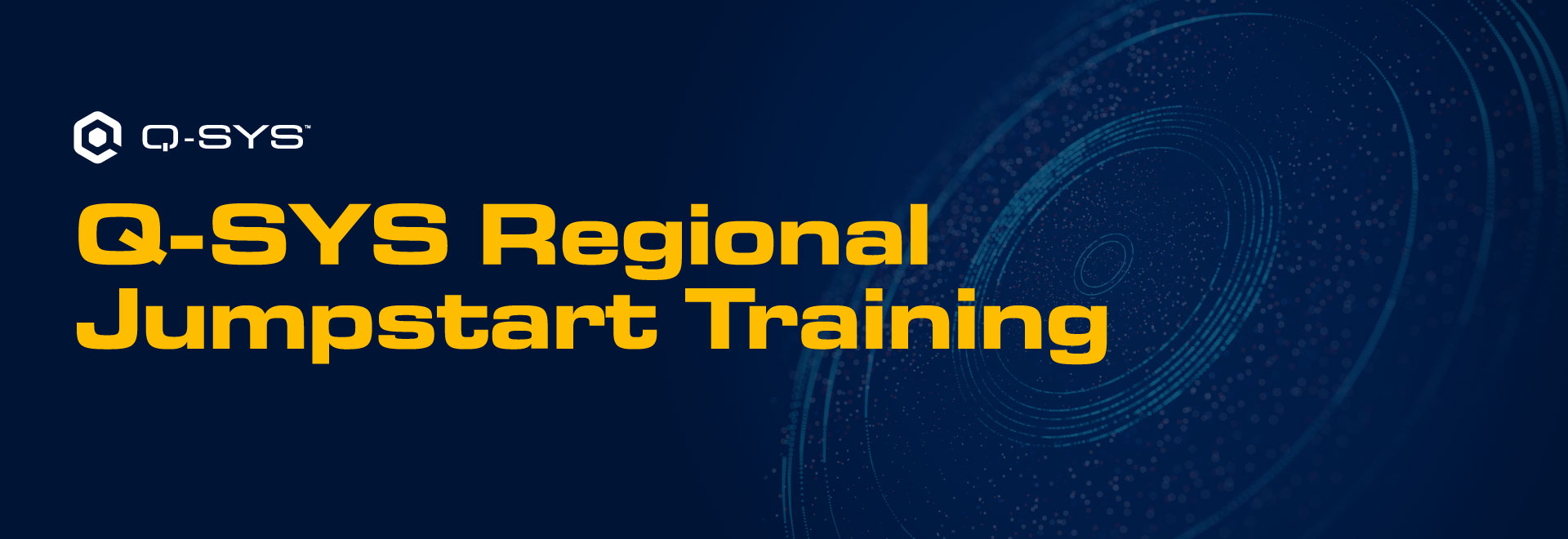 Q-SYS Jumpstart Training