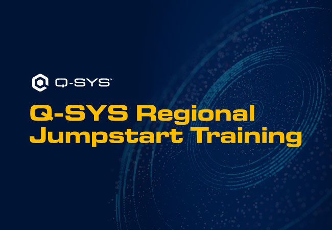 Q-SYS Jumpstart Training